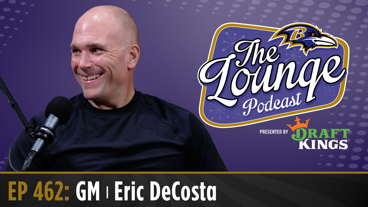 Eric DeCosta Joins The Ravens Lounge Podcast