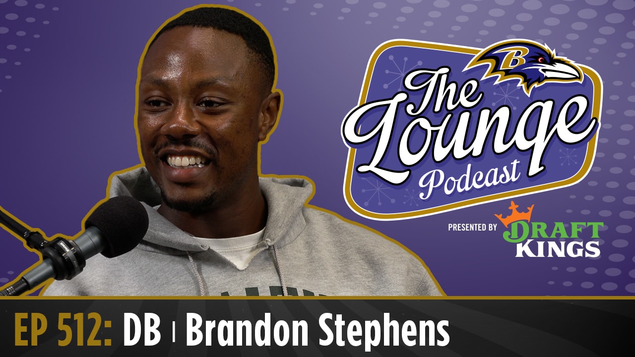 Brandon Stephens Joins The Lounge | The Ravens Lounge Podcast #512