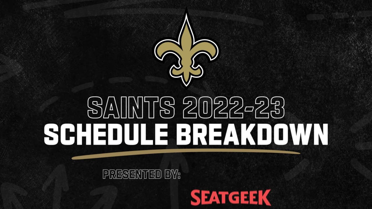 New Orleans Saints 2022 NFL Schedule Breakdown