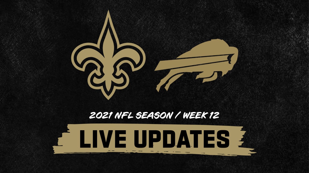 Live Updates from Buffalo Bills at New Orleans Saints Week 12 Game ...