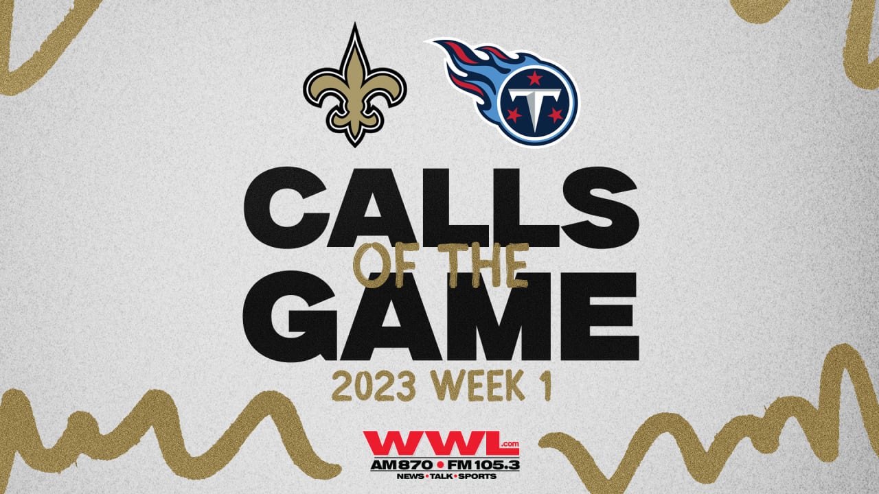 Saints vs. Titans Calls of the Game | 2023 NFL Week 1