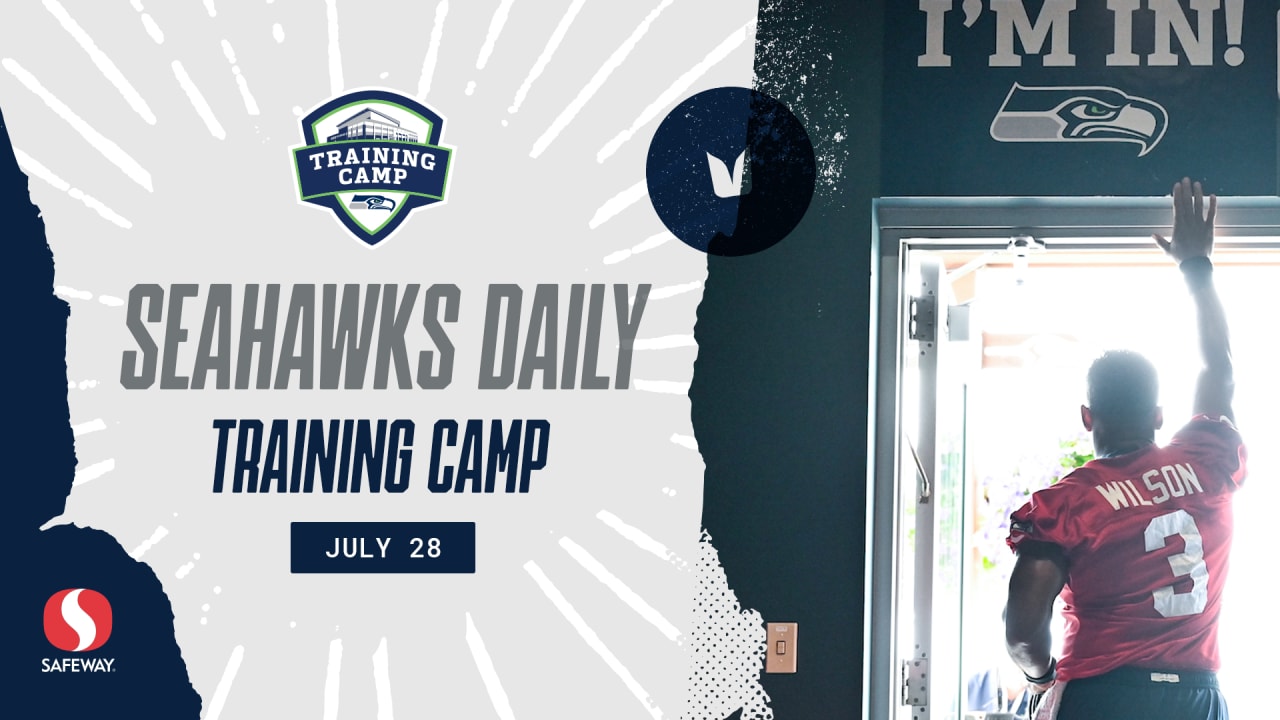 Seahawks Daily: 2021 Seahawks Training Camp Begins