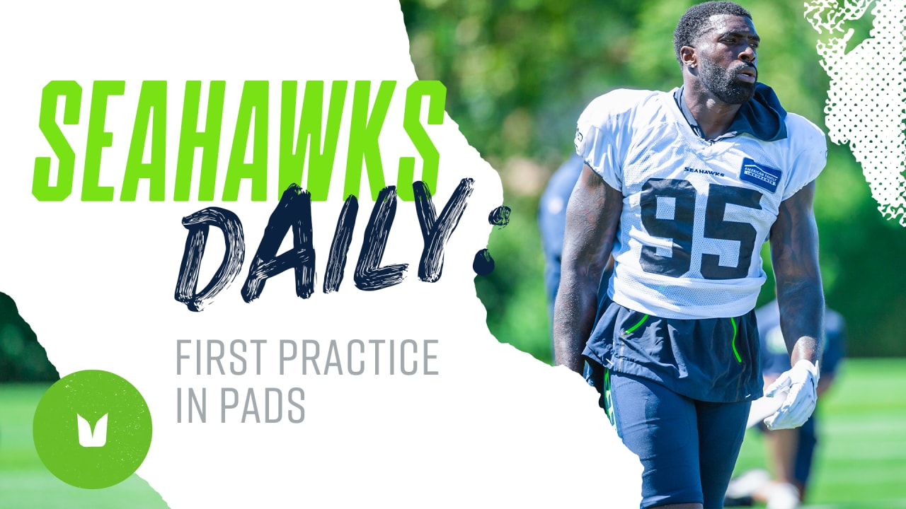 Seahawks Daily: First Practice in Pads