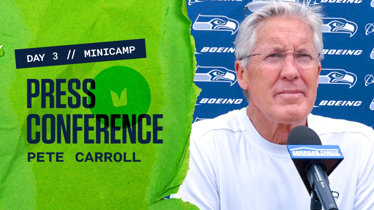 Pete Carroll 2021 Minicamp Day 3 Press Conference