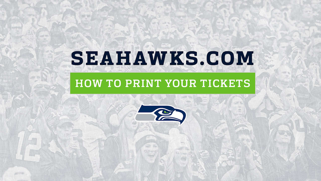How to Print your Season Tickets from Seahawks.com