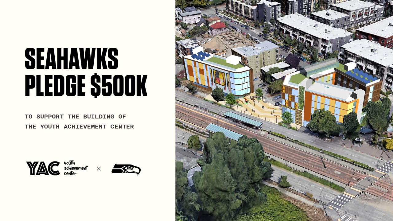 Seahawks To Donate $500,000 To Seattle’s Youth Achievement Center