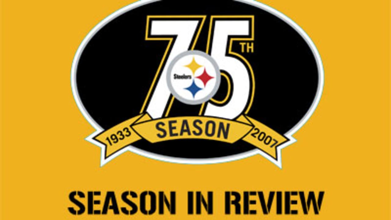 2007 Steelers Season In Review