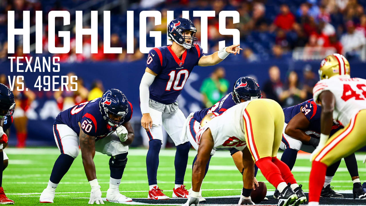 EVERY HIGHLIGHT FROM TEXANS VS. 49ERS