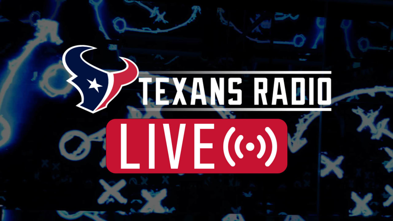LIVE Texans Radio