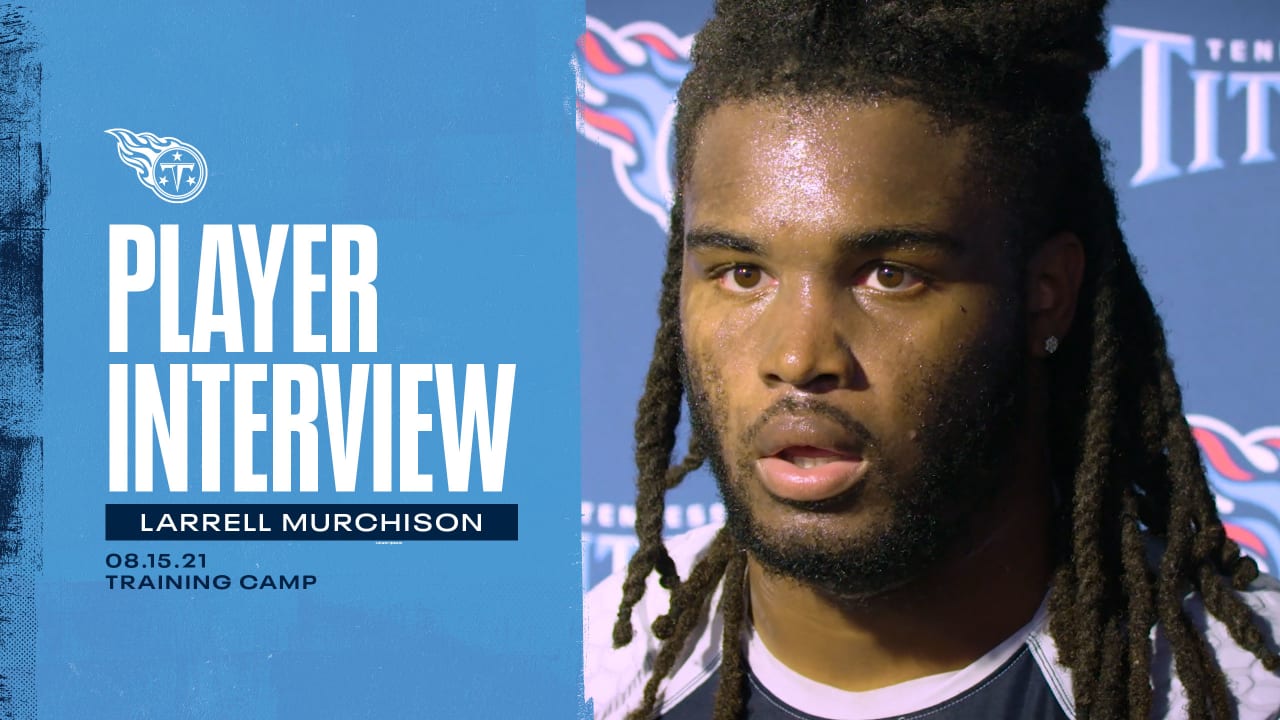 Titans DL Larrell Murchison Press Conference