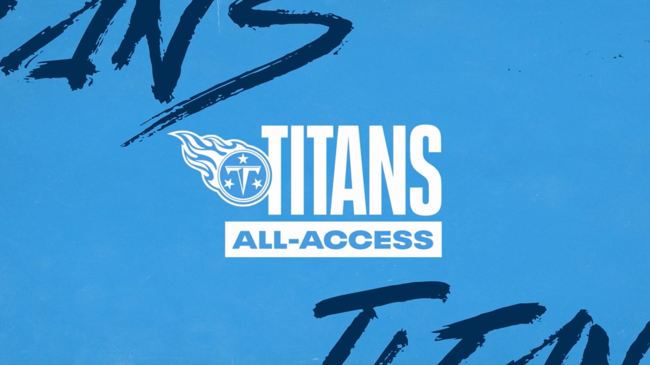 Los Angeles Chargers vs. Tennessee Titans | Titans All Access