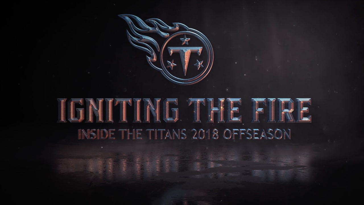 Ready for a Behind-the-Scenes look at the Titans? “Igniting the Fire ...