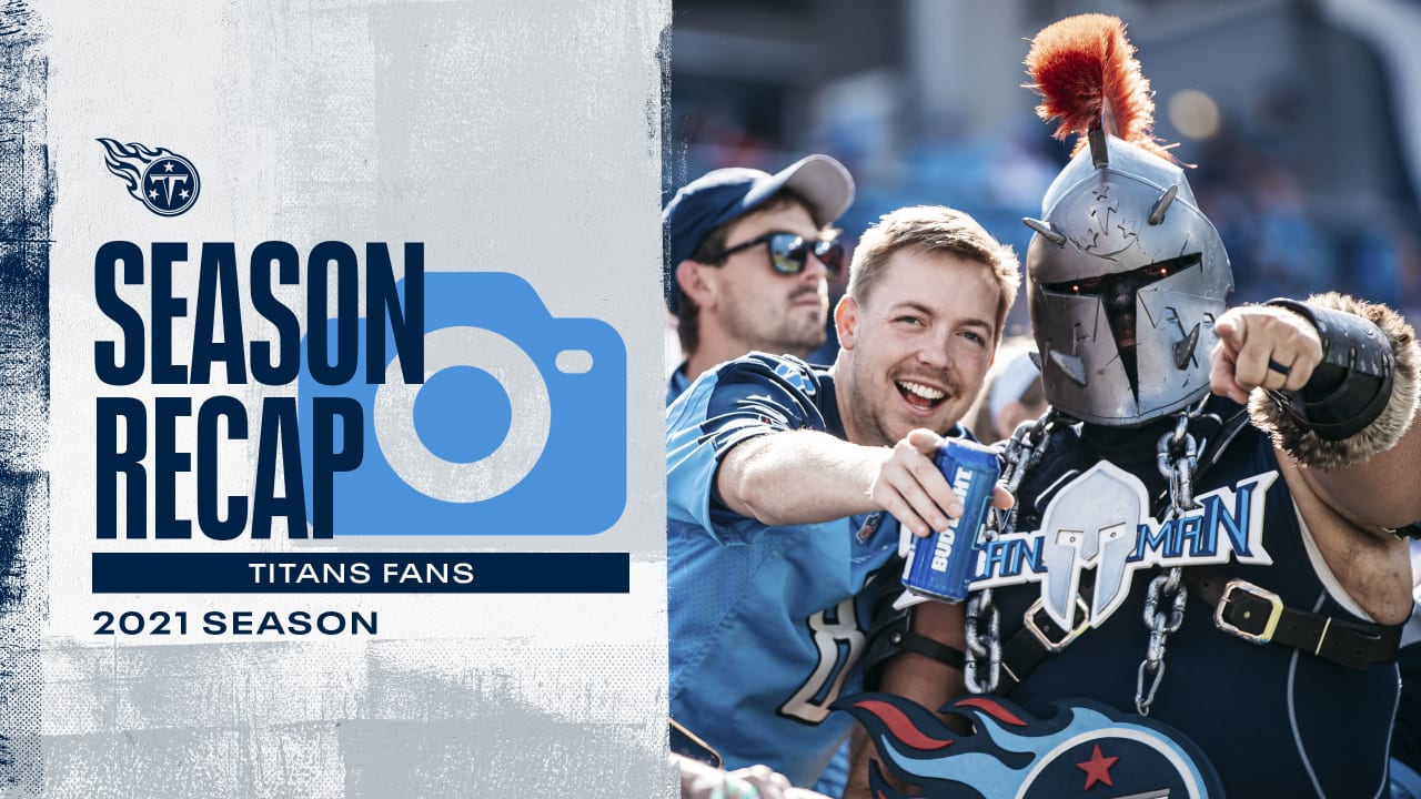 Titans Fans | 2021 Season Recap