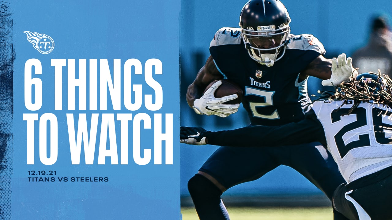 Six Things to Watch in Titans vs Steelers on Sunday at Heinz Field