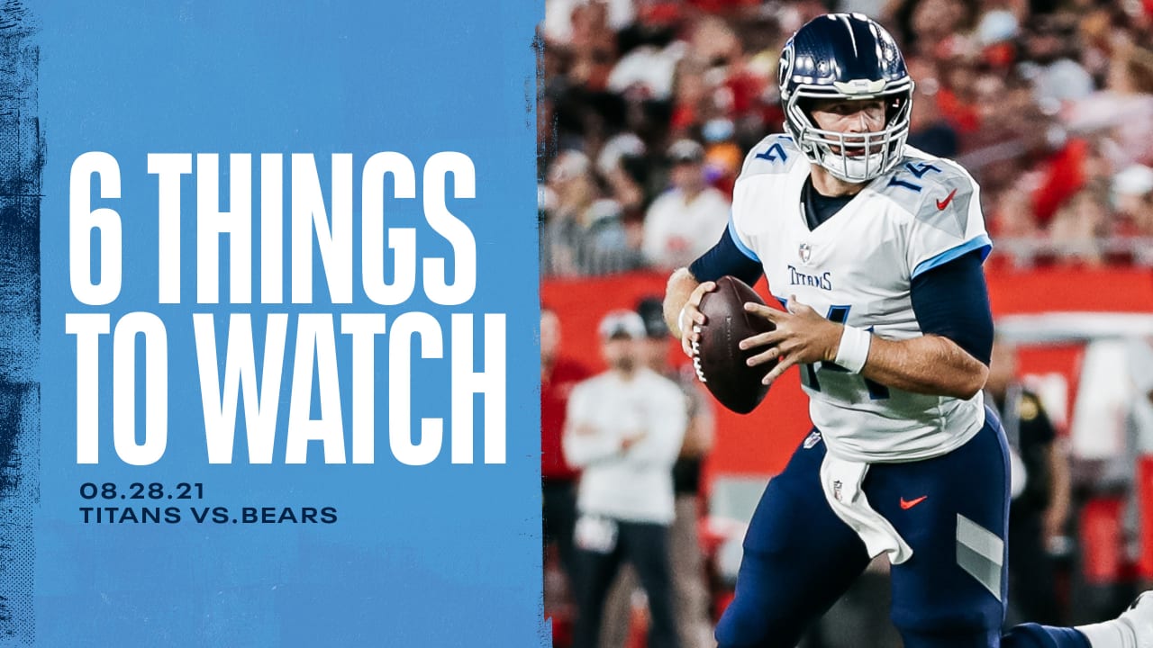 Six Things to Watch in Titans vs Bears on Saturday Night at Nissan Stadium