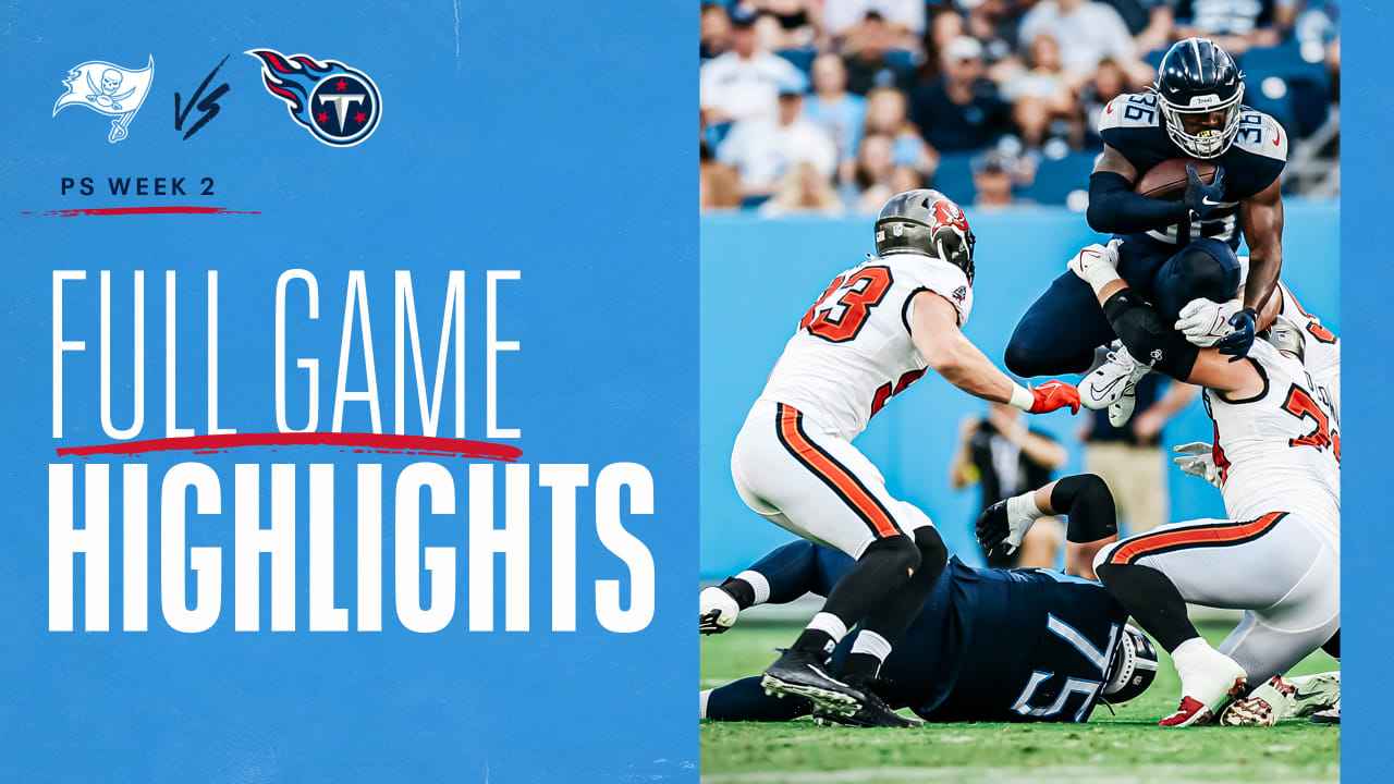 Buccaneers vs. Titans Highlights Preseason Week 2 | Game Highlights