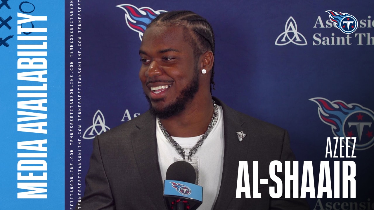 I'm Grateful to be Here, to be a Titan | Azeez Al-Shaair Media Availability