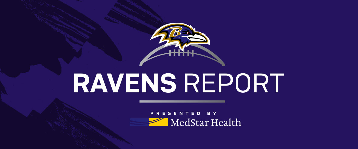 Ravens Report | Baltimore Ravens – baltimoreravens.com
