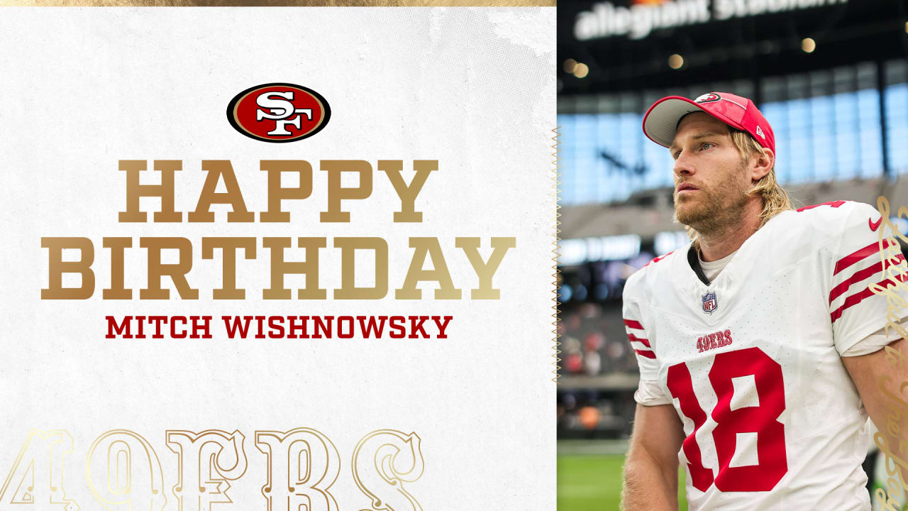 Happy Birthday to Mitch Wishnowsky!