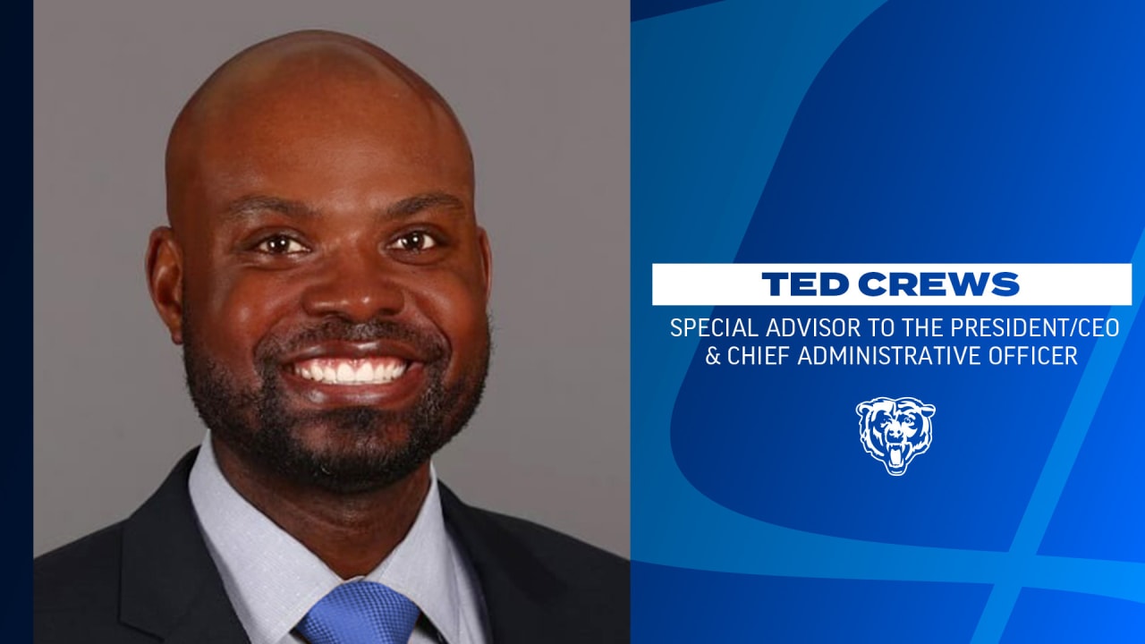 Chicago Bears hire Ted Crews as special advisor to the President/CEO ...