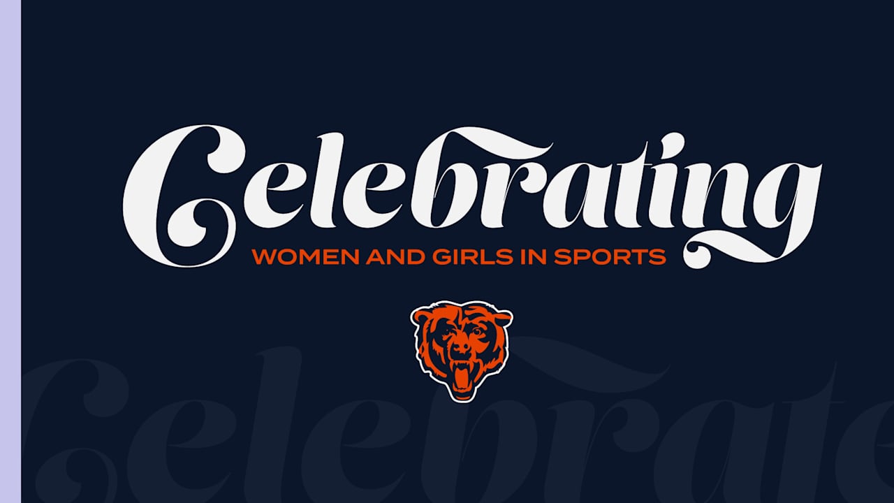 Chicago Bears to host first-ever Celebrating Women and Girls in Sports ...