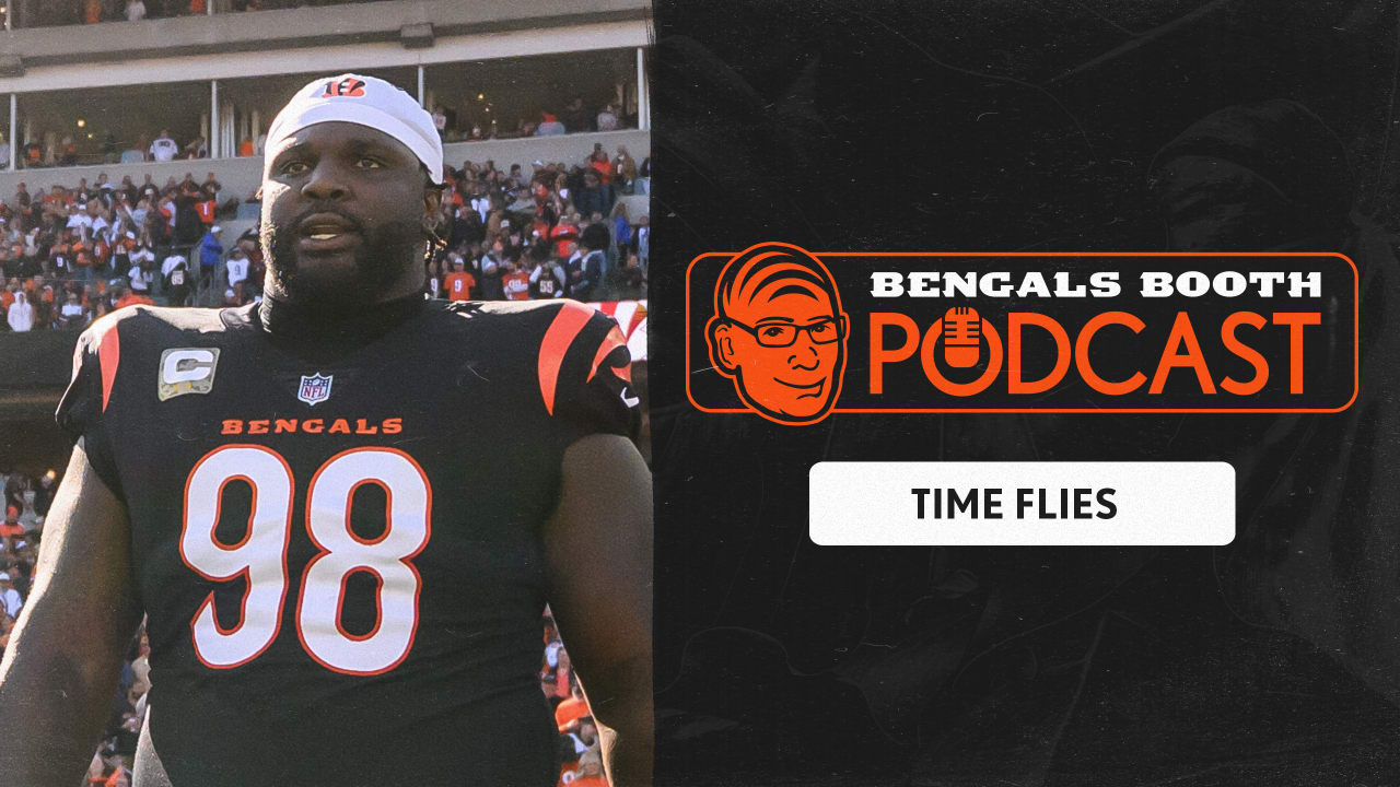 Bengals Booth Podcast: Time Flies