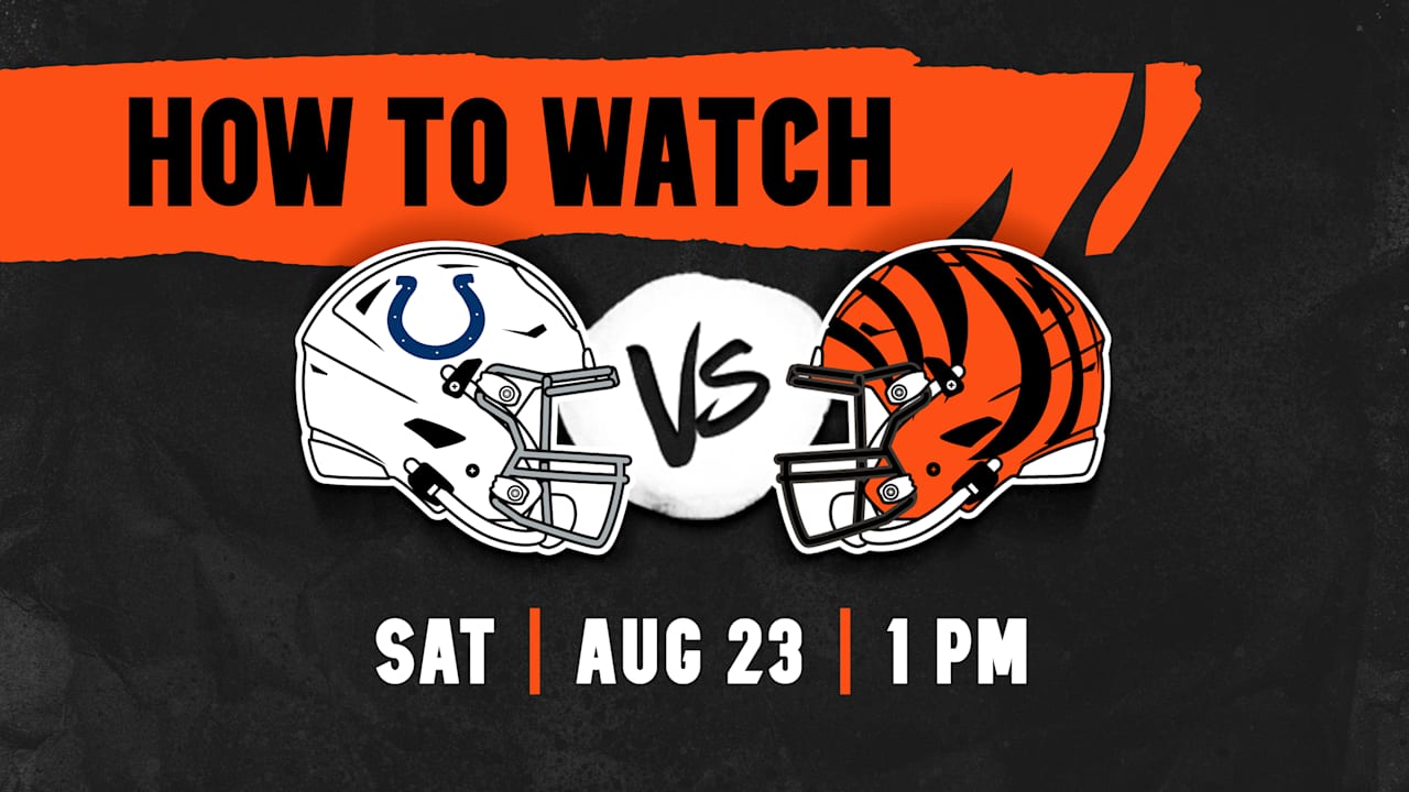 HOW TO WATCH Bengals Colts