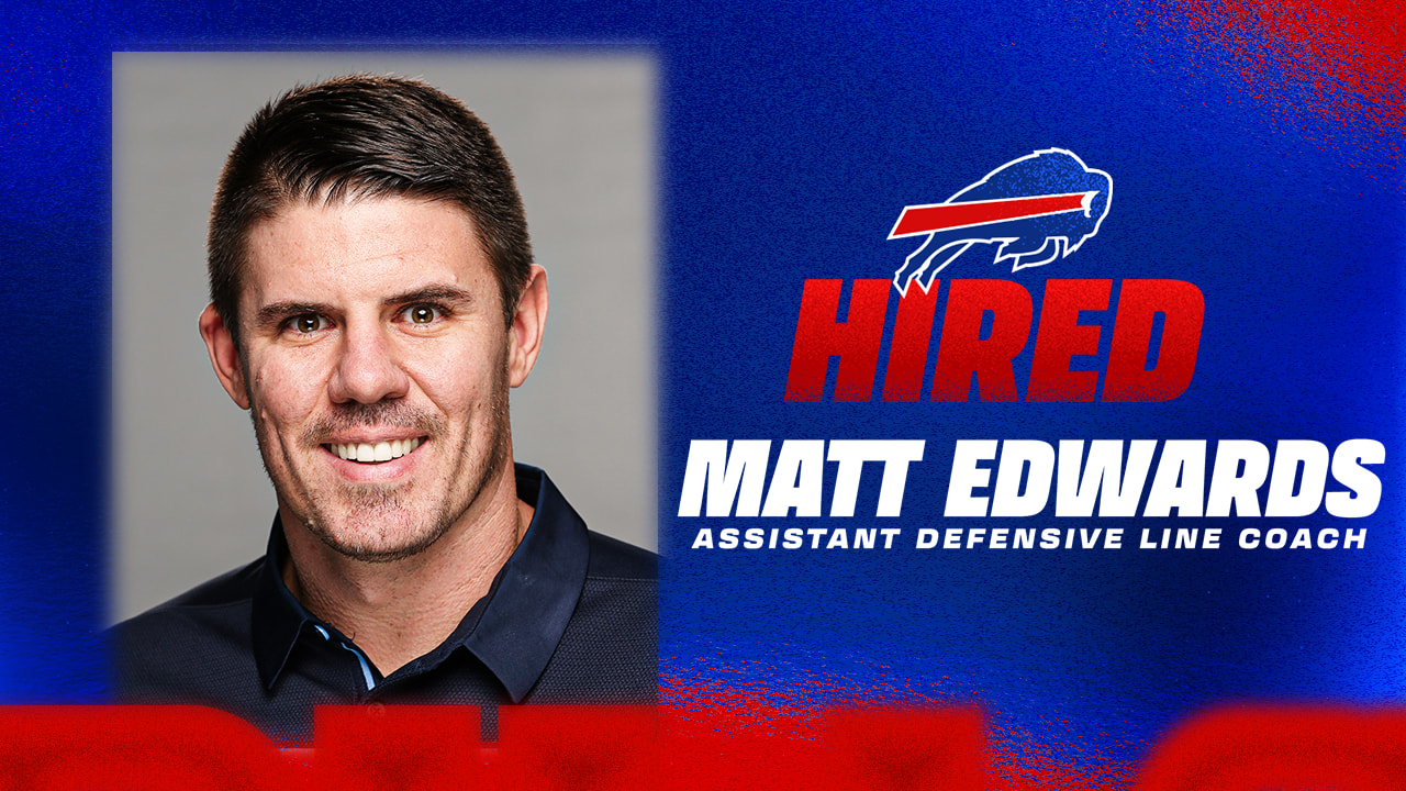 Bills hire Matt Edwards as assistant defensive line coach