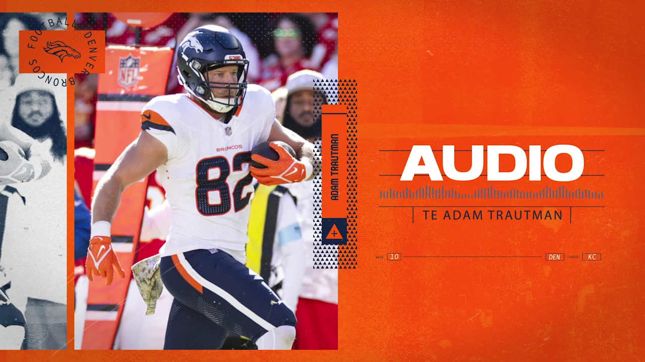 TE Adam Trautman on the Broncos: 'There's this belief in the building'