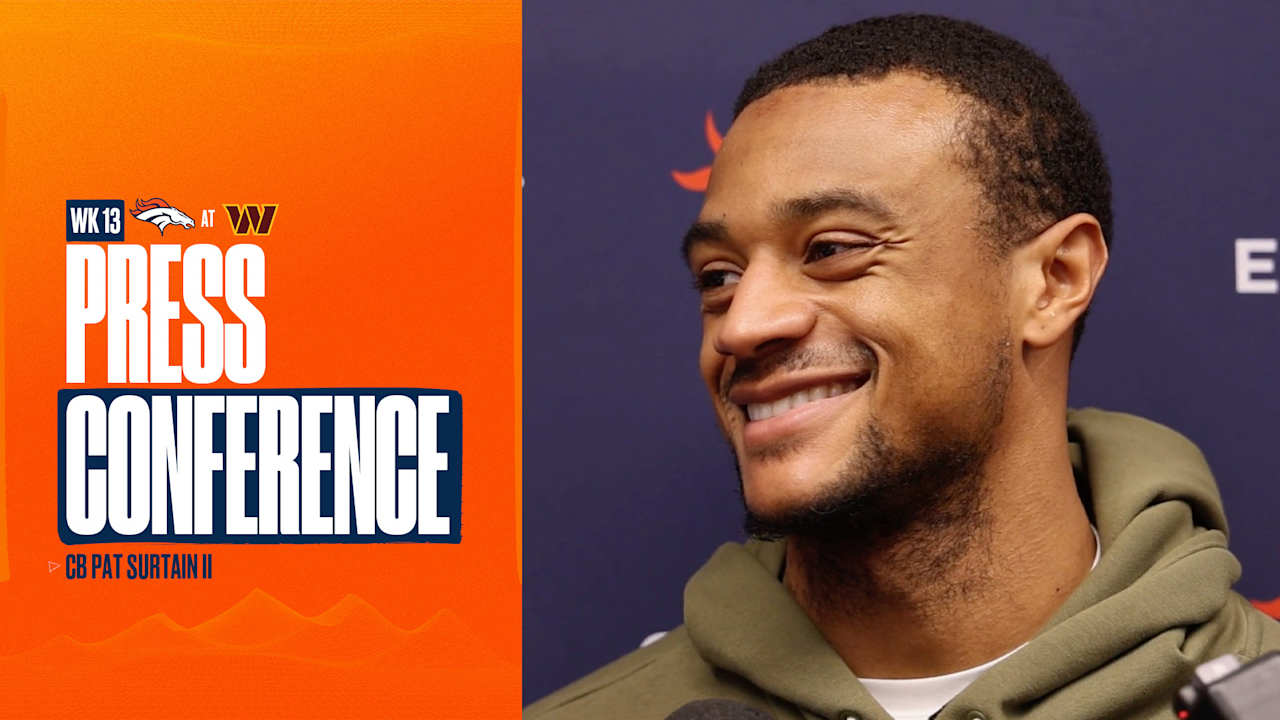 CB Pat Surtain II ahead of Week 13 vs. Commanders: 'It definitely feels ...