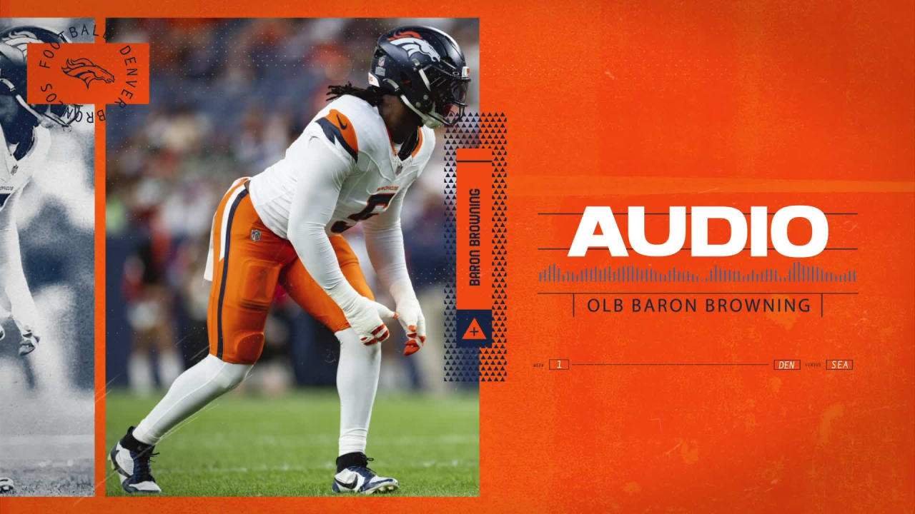 OLB Baron Browning on the Broncos' defense: 'I just like the strides we ...