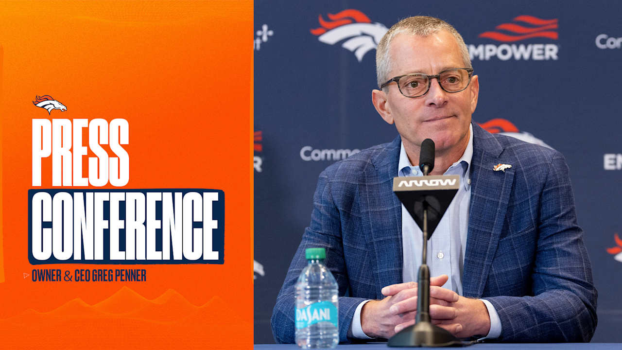 Broncos Owner & CEO Greg Penner entering offseason: 'We know we have a ...
