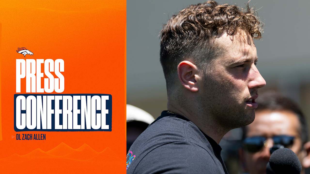 DL Zach Allen on the Broncos' defensive line: 'We're a really deep group'