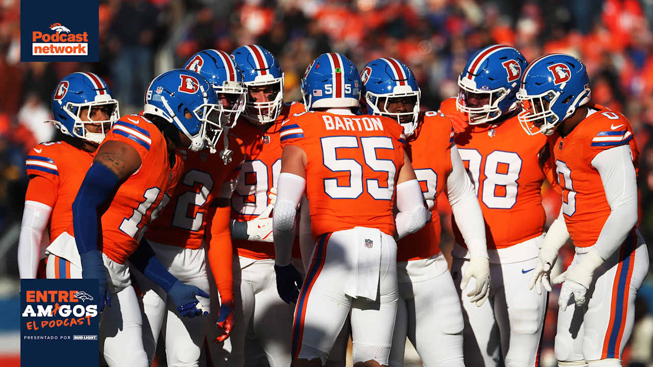 Entre Amigos | Análisis del juego Chiefs vs Broncos de la Semana 18