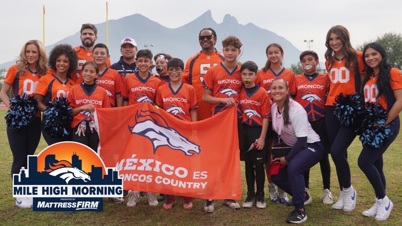 Mile High Morning: Broncos partner with NFL Mexico to host flag ...