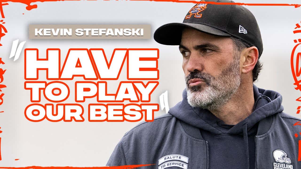 Kevin Stefanski Press Conference: "Have to play our best"