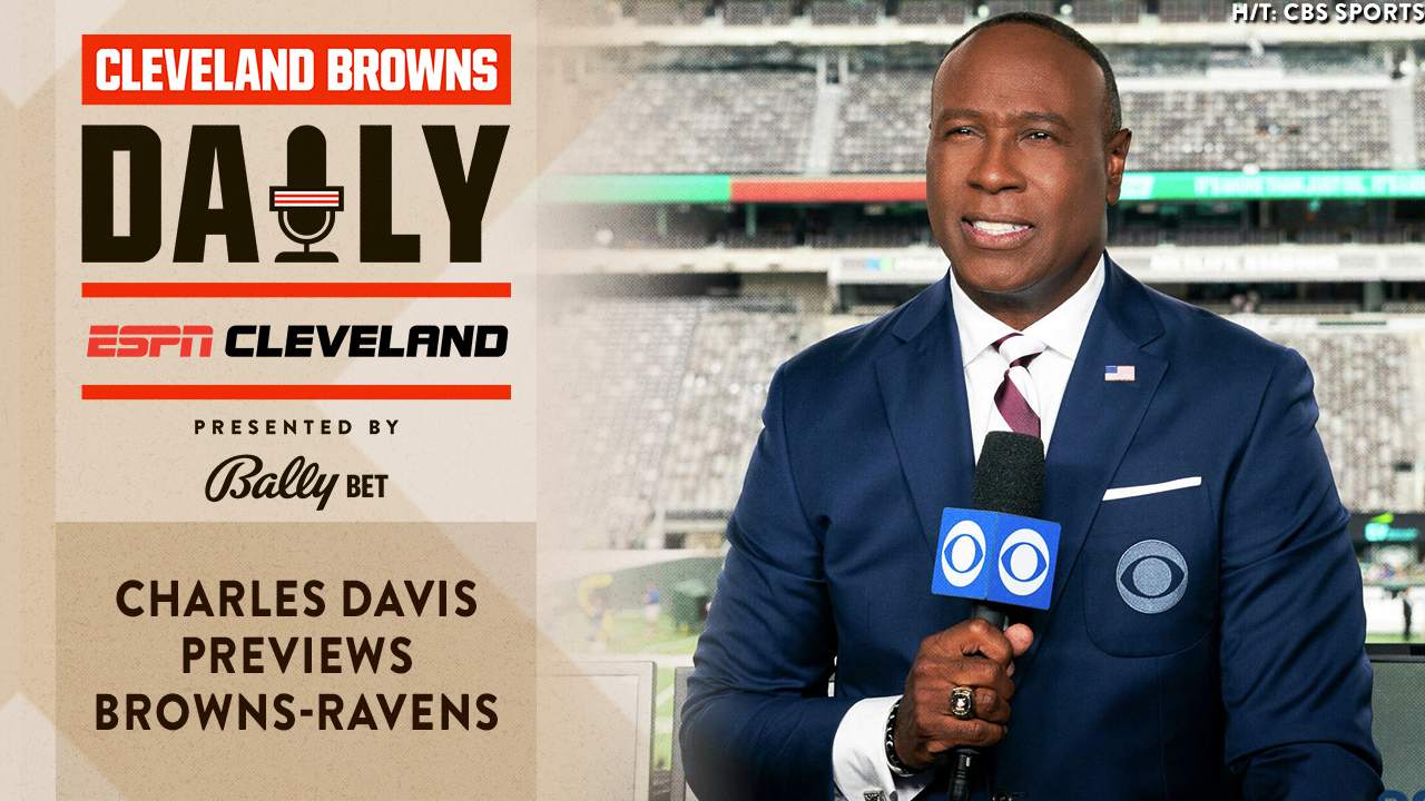Charles Davis previews Browns-Ravens - Cleveland Browns Daily - 11.14.25