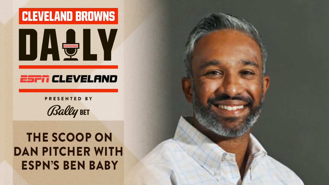 The scoop on Dan Pitcher with ESPN's Ben Baby - Cleveland Browns Daily ...