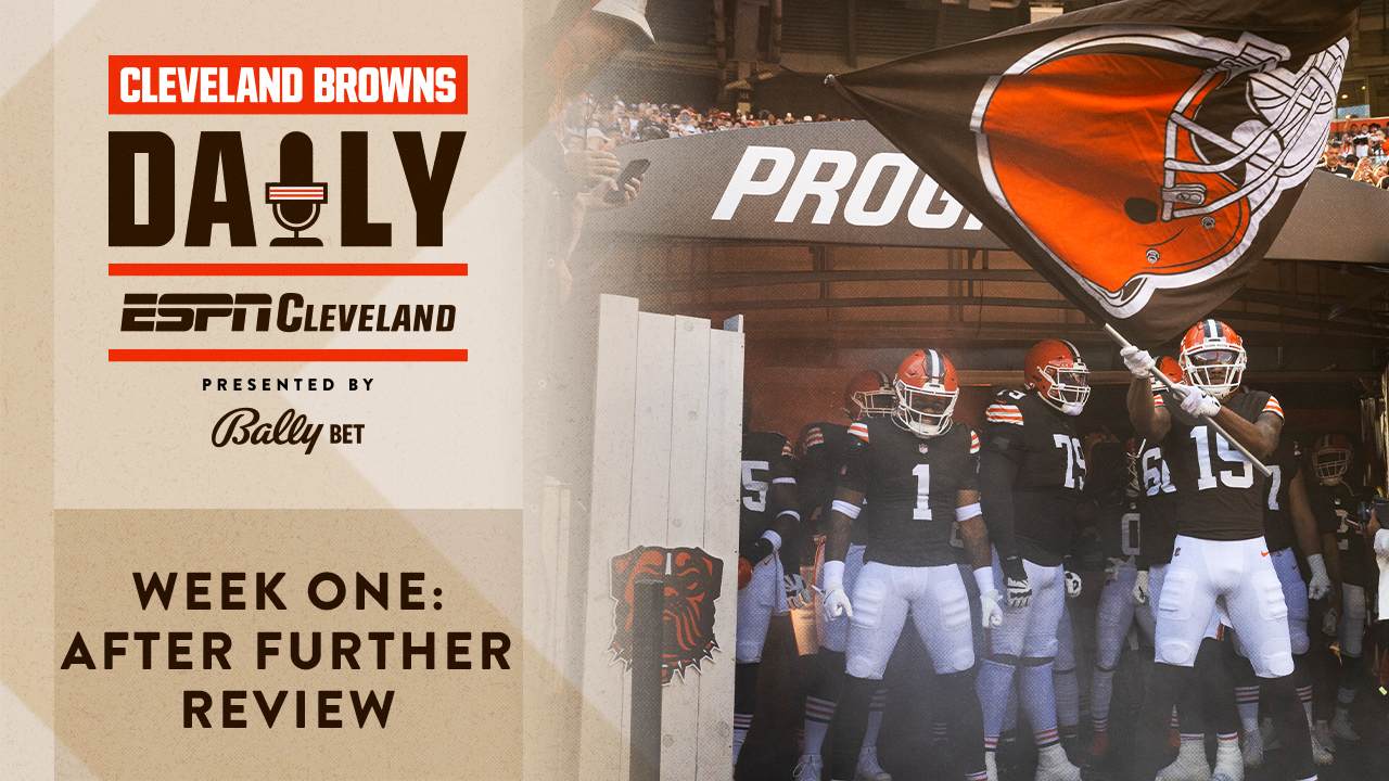 Week One: After Further Review | Cleveland Browns Daily | 9 - 10 - 2024