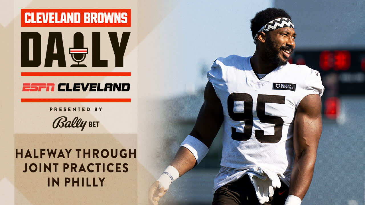 Halfway through joint practices in Philly - Cleveland Browns Daily