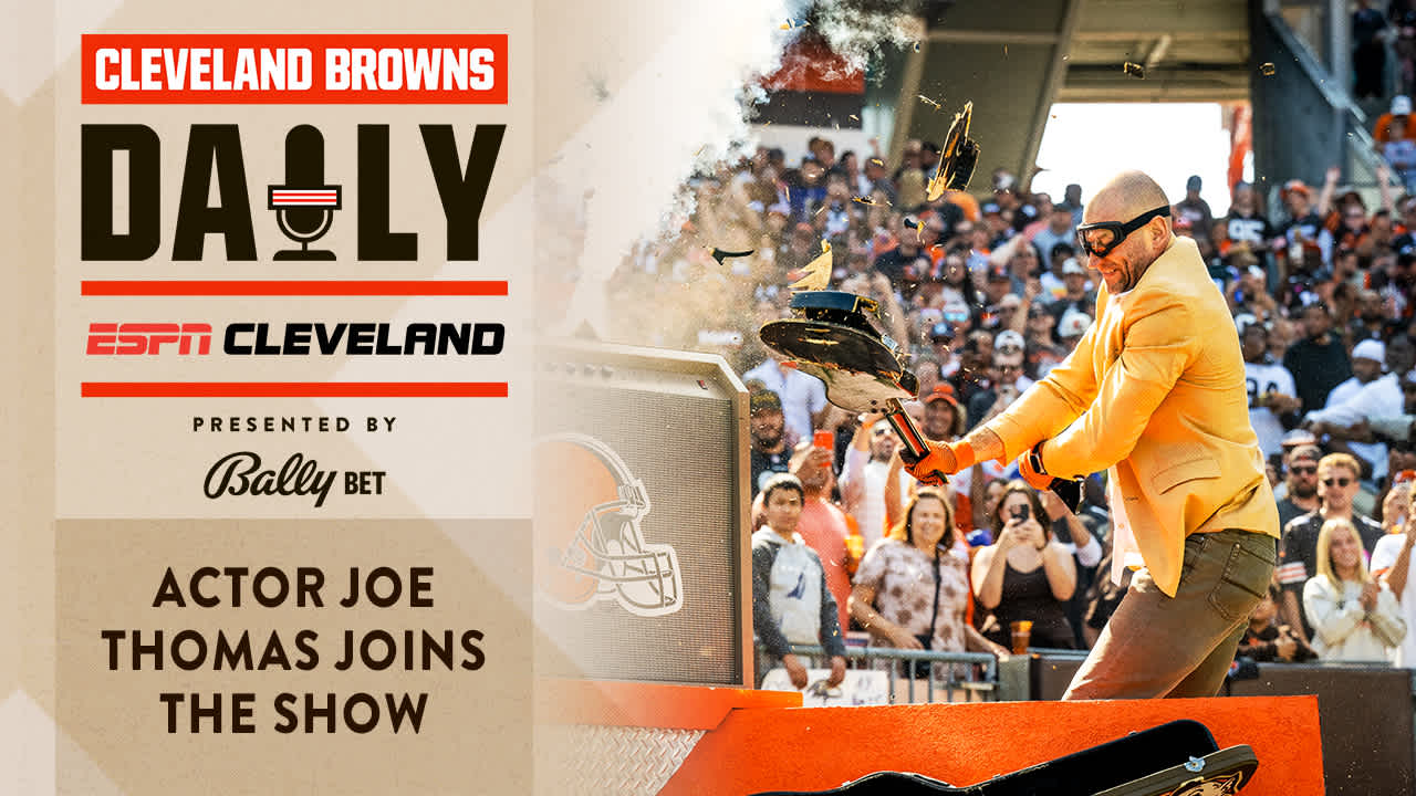 Actor Joe Thomas Joins the Show - Cleveland Browns Daily - 11.3.25