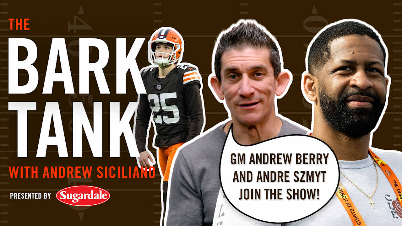 GM Andrew Berry and K Andre Szmyt Join the Show - The Bark Tank - 1.6.26