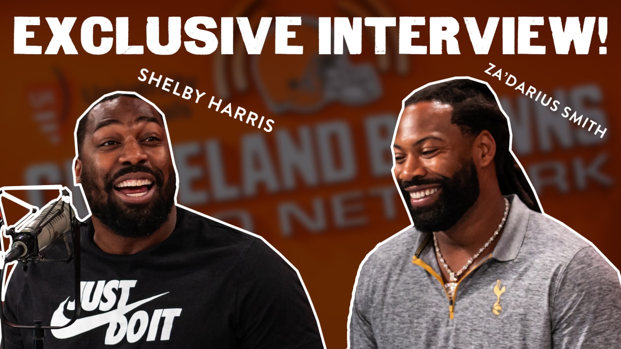 Exclusive Interview with Shelby Harris & Za'Darius Smith | Cleveland ...