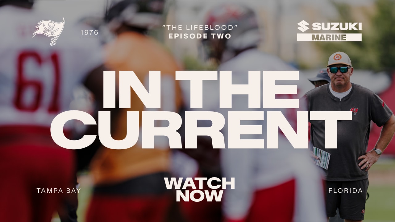 The Lifeblood: Inside The Bucs’ 2024 NFL Draft | In the Current | Tampa ...