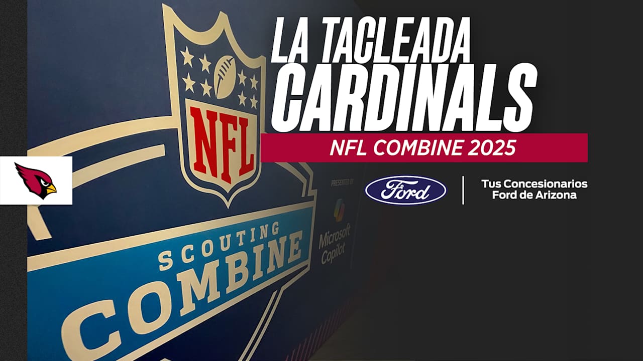 La Tacleada Cardinals - NFL Combine 2025