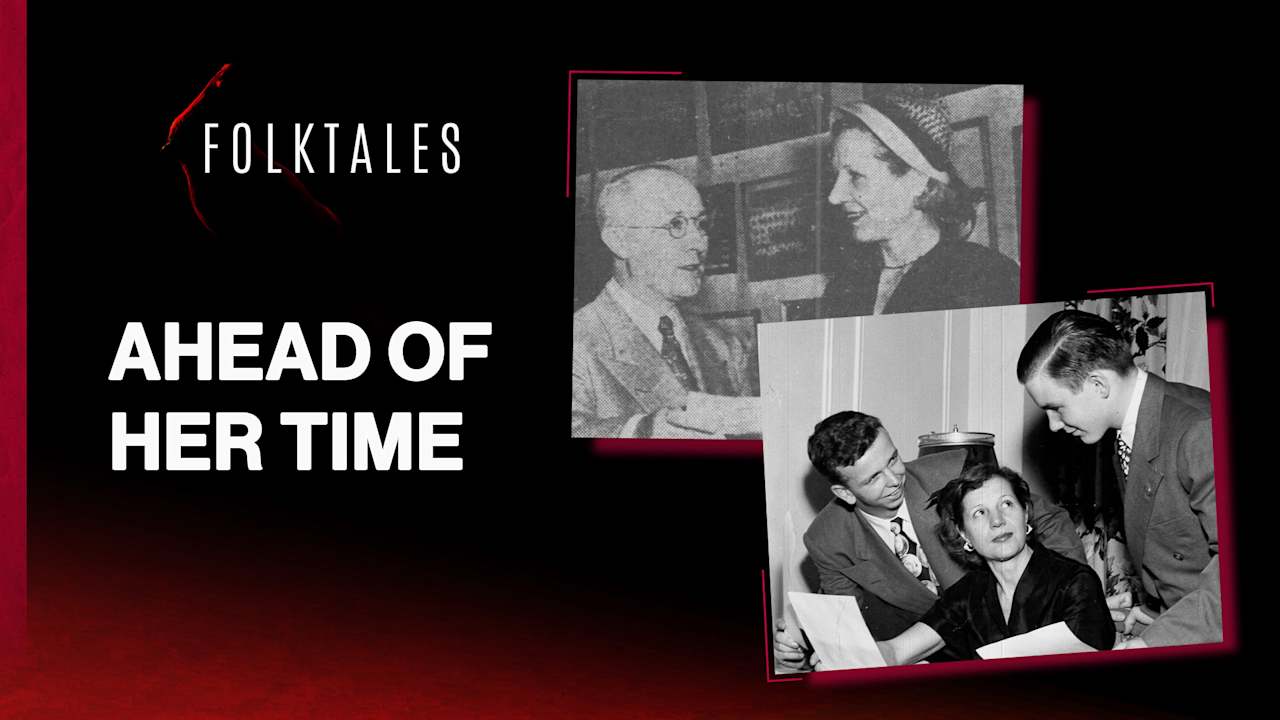 Folktales: Ahead of Her Time