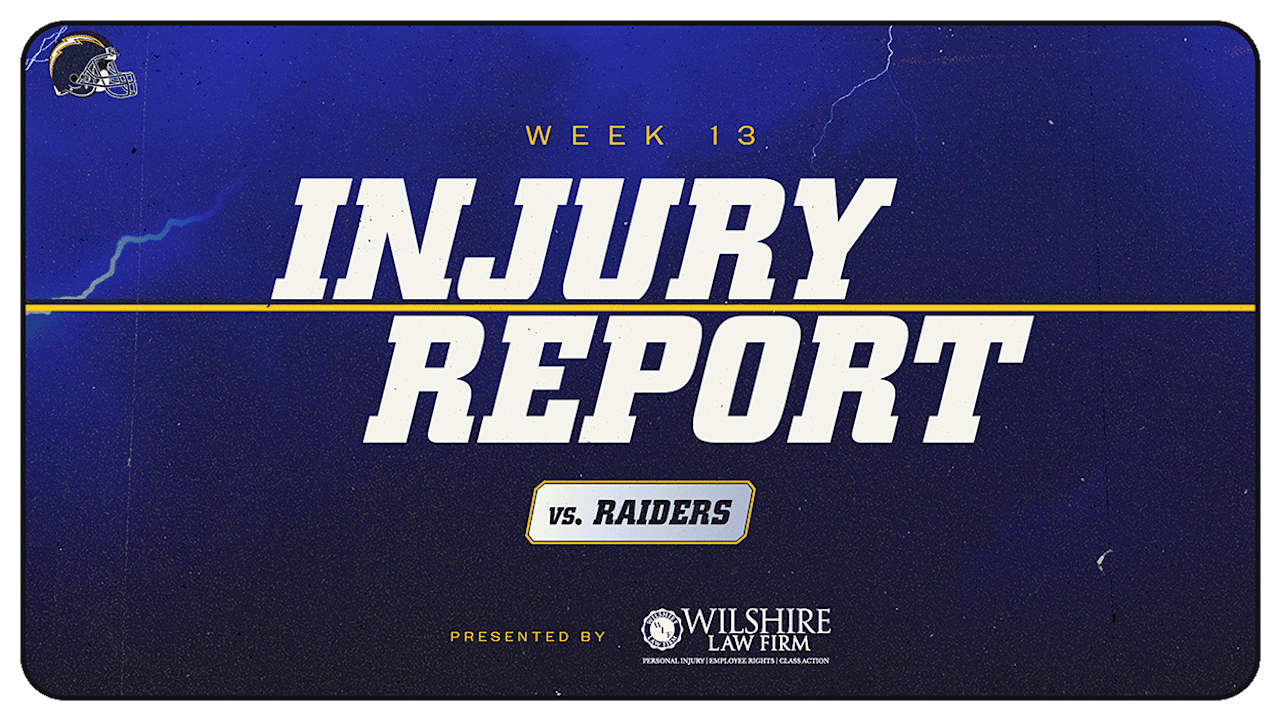 Los Angeles Chargers Las Vegas Raiders Injury Report Week 13 2025