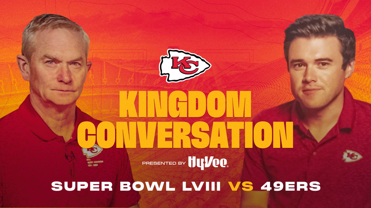 Kingdom Conversation Super Bowl LVIII | Chiefs vs. 49ers