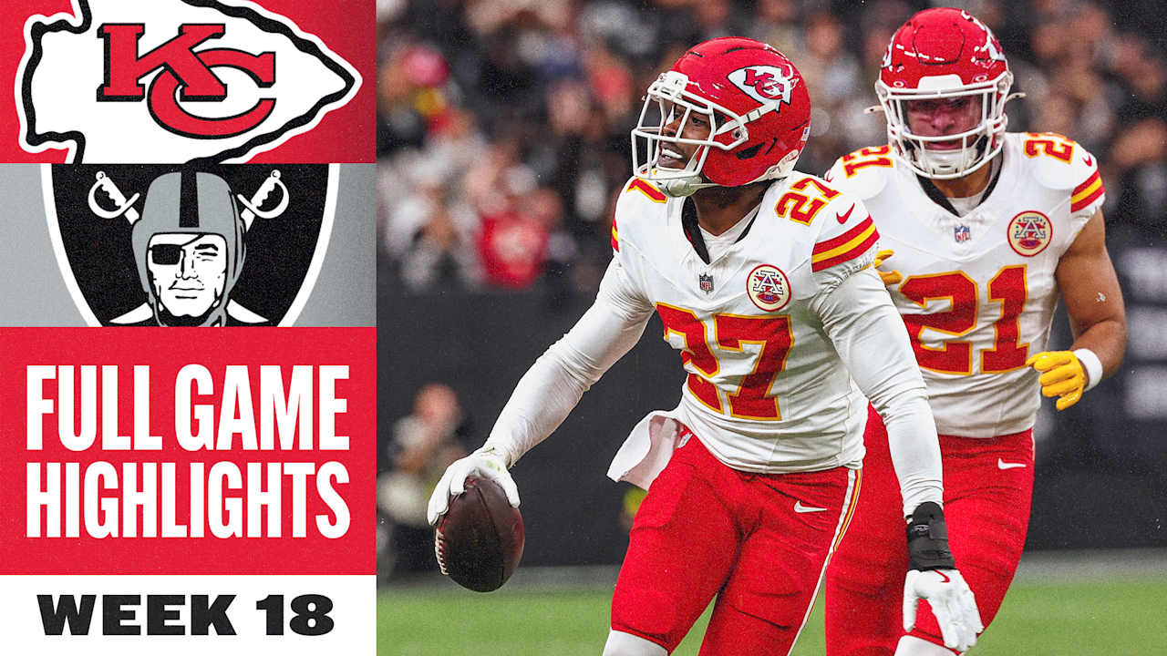 Full Game Highlights from Week 18 | Kansas City Chiefs vs. Las Vegas ...
