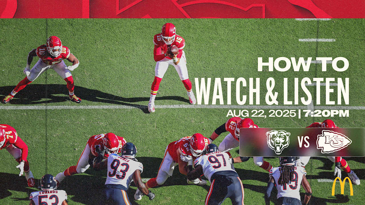 How to Watch and Listen | Preseason Week 3: Bears vs. Chiefs